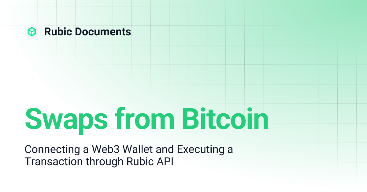 Swaps from Bitcoin | Rubic Documents