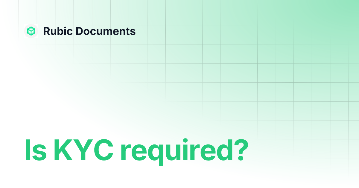 Is KYC required? | Rubic Documents