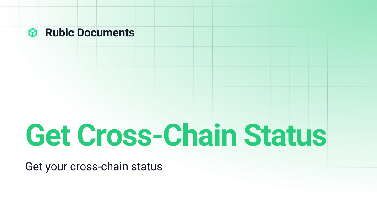 Get Cross-Chain Status | Rubic Documents