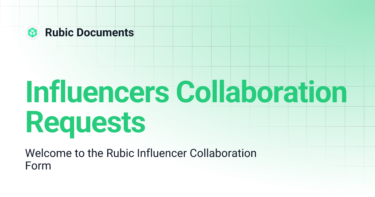 Influencers Collaboration Requests | Rubic Documents
